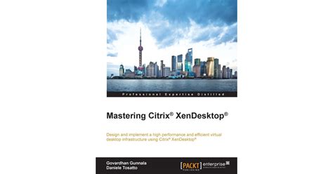 Mastering Citrix XenDesktop Book
