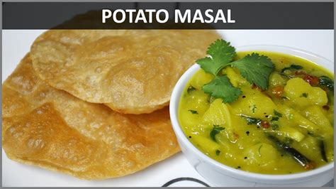 Potato Masala Poori Masala Hotel Style Poori Masala Poori Kilangu