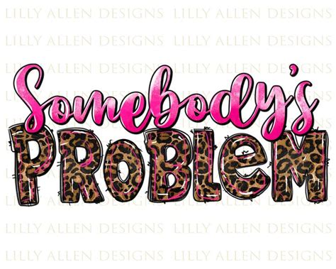 Western Somebodys Problem Png Sublimation Design Leopard Somebodys Problem Png Letter Design