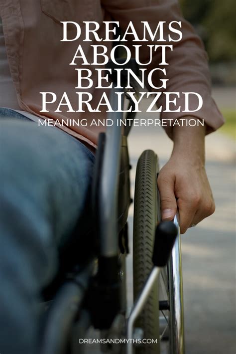 Dream About Being Paralyzed Meaning And Interpretation