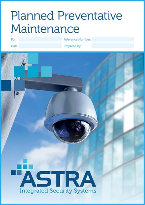 Why Its So Important To Keep Your Security System Maintained Astra
