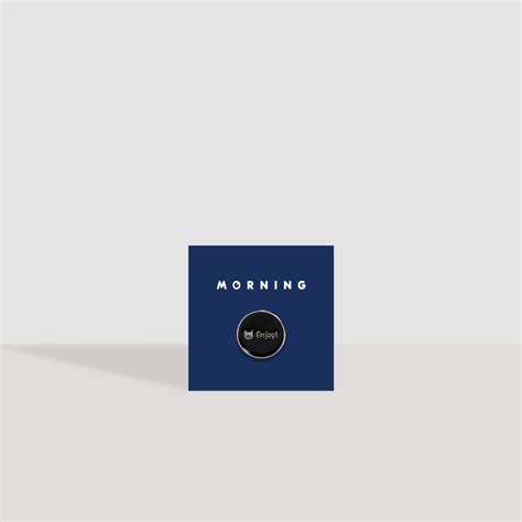 Morning Enjoy Enamel Pin Morning Morning