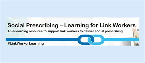 Social Prescribing Learning For Link Workers Now Live Elearning For