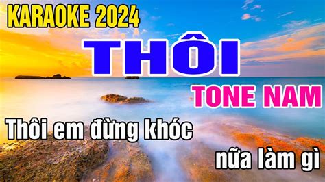 Thôi Karaoke Tone Nam Nhạc Sống gia huy beat YouTube