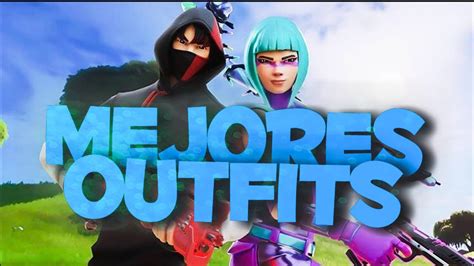 Mejores Outfits Partidas Privadas Fortnite Scrims Minijuegos Youtube