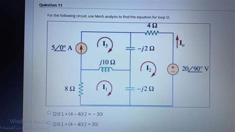 solved question 11 for the following circuit use mesh