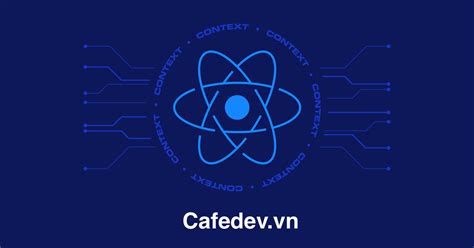 MIỄN PHÍ Series tự học React từ cơ bản tới nâng cao Cafedev vn