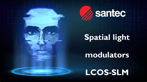Santec Corporation On Linkedin Spatial Light Modulator
