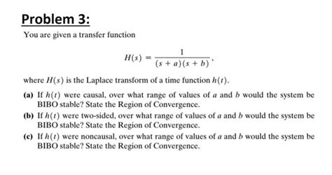 Solved You Are Given A Transfer Function Hssasb1