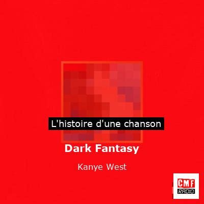 L Histoire D Une Chanson Dark Fantasy Kanye West
