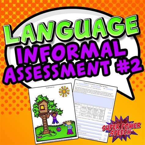 Language Informal Assessment Super Power Speech