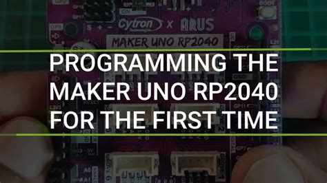 Programming The MAKER UNO RP2040 For The First Time Element14 Community