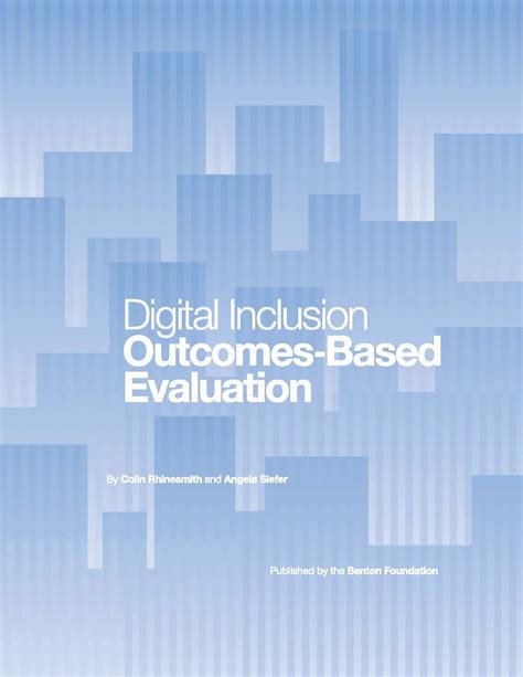 Digital Inclusion Outcomes Based Evaluation Benton Institute For