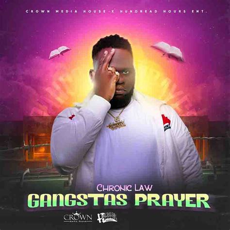 Chronic Law Gangstas Prayer Crown Media House
