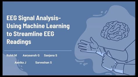 eeg signal analysis using machine learning to streamline eeg readings