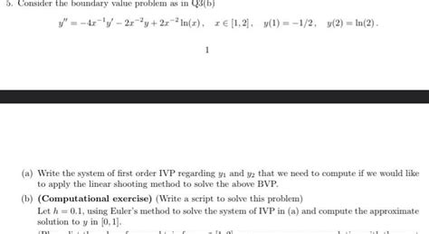 Answered 5 Consider The Boundary Value Problem As In Q3 B Y 4x 2x2y Kunduz