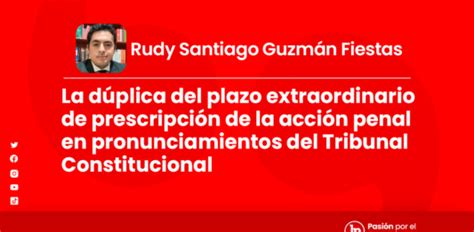 Prescripción De La Acción Penal Archivos Lp