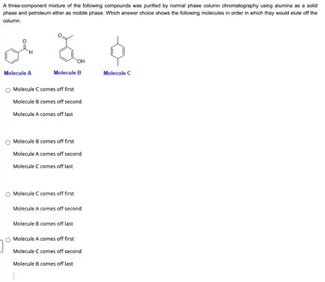 Solved A Three Component Mixture Of The Following Compounds Chegg