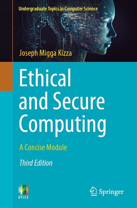 Ethical And Secure Computing A Concise Module Undergraduate Topics In Computer