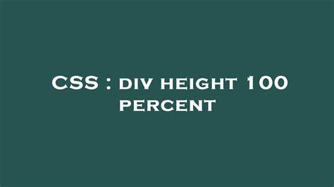 Css Div Height 100 Percent Youtube