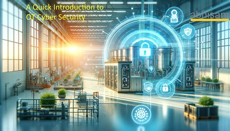 Introduction To Ot Cyber Security Abhisam
