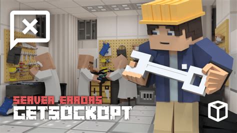 How To Fix The ‘getsockopt Minecraft Error Apex Hosting