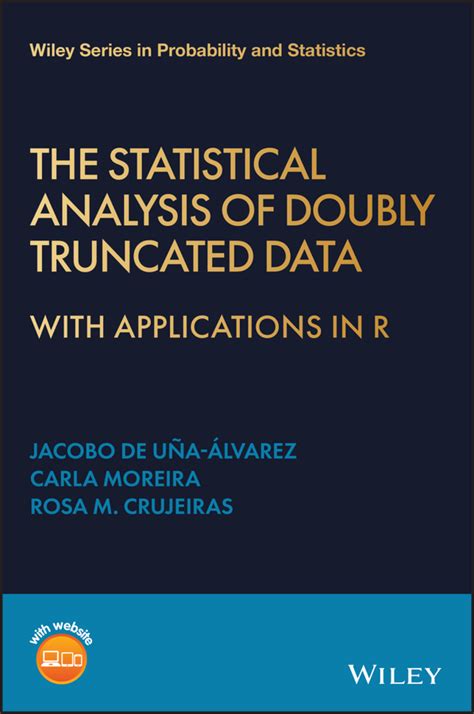 The Statistical Analysis Of Doubly Truncated Data With Applications In R 1st Edition Premiumjs