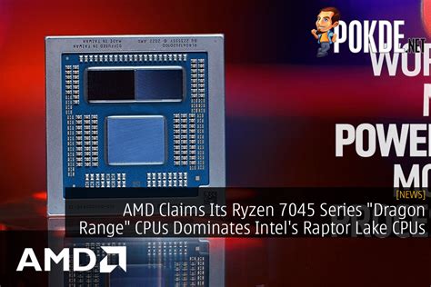 Amd Claims Its Ryzen 7045 Series Dragon Range Cpus Dominates Intels