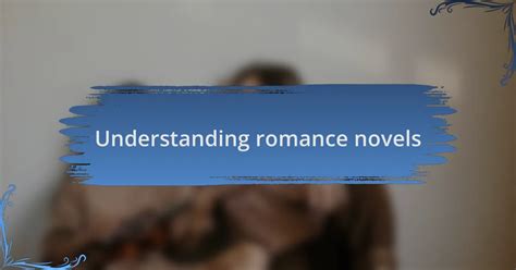 What Ive Discovered About Romance Novels Uk