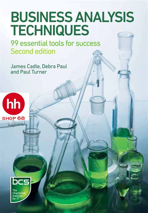 Business Analysis Techniques 99 Essential Tools For Success