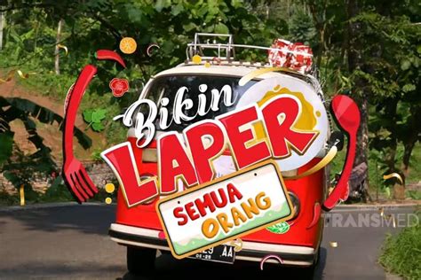 Jadwal Acara Trans TV Hari Ini Selasa Januari Ada Bikin Laper Portal Pekalongan