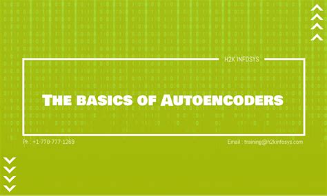 The Basics Of Autoencoders H2k Infosys Blog