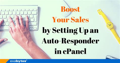 How To Boost Your Sales By Setting An Auto Responder CPanel
