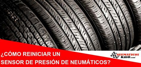 Cómo reiniciar el sensor de presión de neumáticos Paso a paso