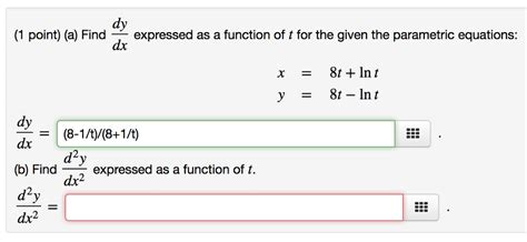 oneclass find dy dx and d2y dx2 x t − et y t e−t for which