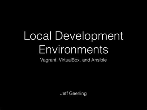 VirtualBox Vagrant And Ansible Local Development Environment Prowess