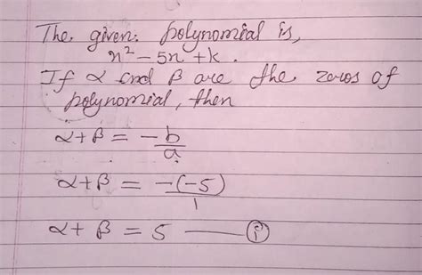 If α and β are zeroes of polynomial x x k such that α β find value of k Brainly in