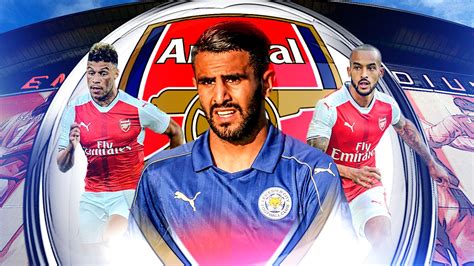Where Would Riyad Mahrez Fit In At Arsenal Football News Sky Sports