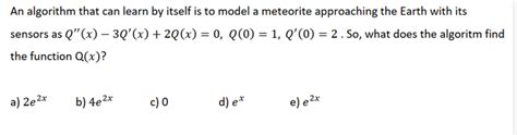 Solved An Algorithm That Can Learn By Itself Is To Model A Chegg