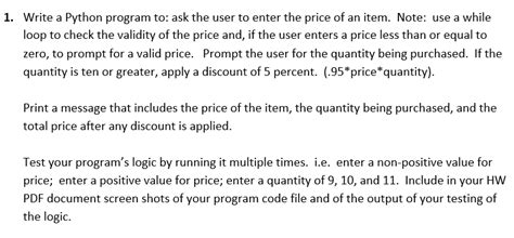 Answered 1 Write A Python Program To Ask The User To Enter The Price Of An Item Note Use A