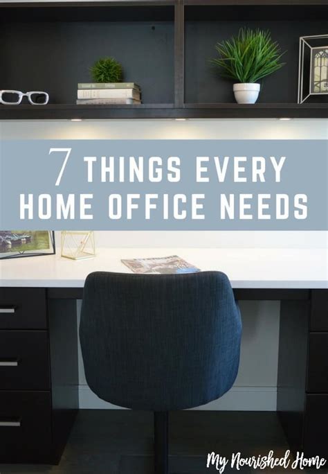7 Things Every Home Office Needs My Nourished Home