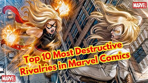Unleashing Chaos The Top 10 Most Destructive Rivalries In Marvel