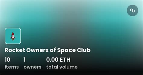 Rocket Owners Of Space Club Collection Opensea