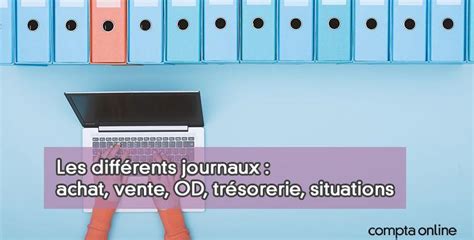 Quel Journal Comptable Pour Quelle Opération En Comptabilité Compta