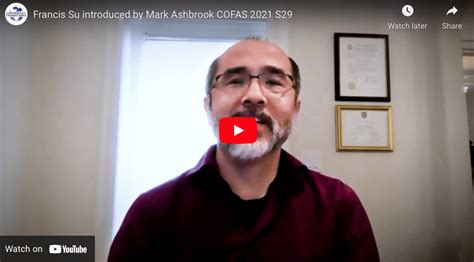 Francis Su Introduced By Mark Ashbrook Cofas 2021 Cofas