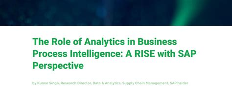The Role Of Analytics In Business Process Intelligence A Rise With Sap Perspective Mastering Sap