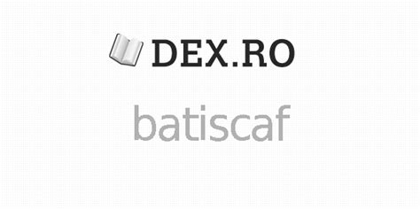 Dex Batiscaf Batiscaf Definiţie Batiscaf Dexro