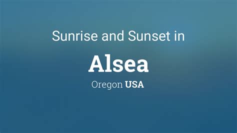 Sunrise And Sunset Times In Alsea
