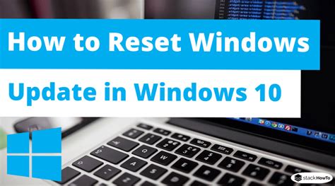 How To Reset Windows Update In Windows 10 StackHowTo