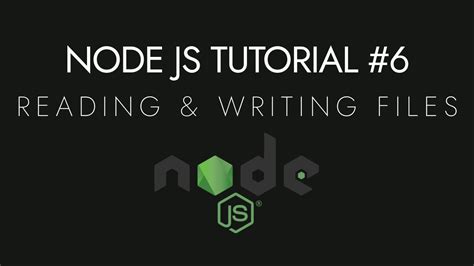 Nodejs Crash Course Tutorial 6 Reading And Writing Files Fs Youtube